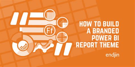 how to build a branded power bi report theme endjin azure data