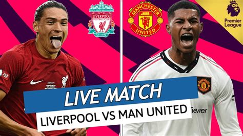 🔴 Liverpool Man United Live 🔥le Choc Dans La Course A La Ldc