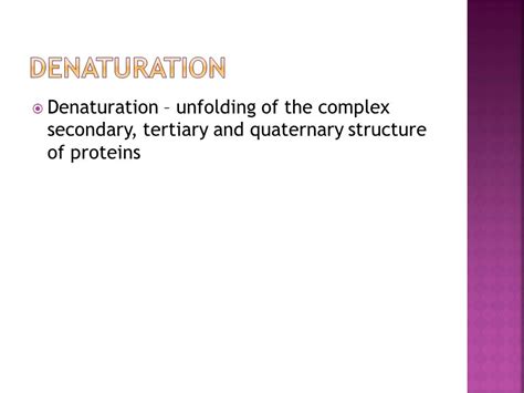 Importance Characteristics Structure Classification Denaturation