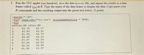 1 run the vlc applet see handout save the data in