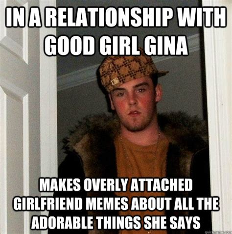 In A Relationship With Good Girl Gina Makes Overly Attached Girlfriend