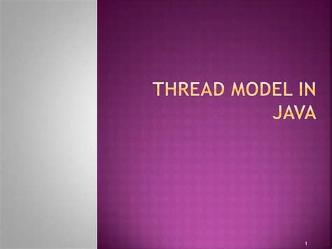 thread model in java ppt
