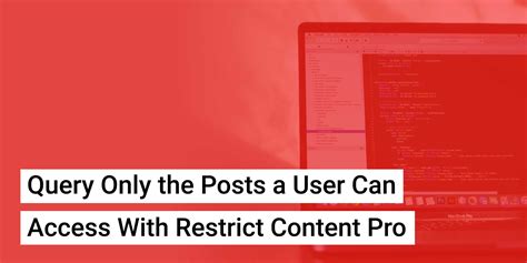 custom wordpress queries using restrict content pro access levels