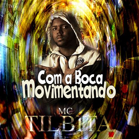 Com A Boca Movimentando Song And Lyrics By Dj Well O Mlk é Cruel Mc