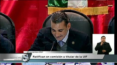 Ratificación Del Nombramiento De Pablo Gómez Como Titular De La Uif
