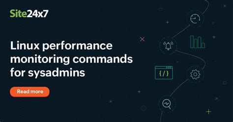 top 7 linux performance commands for system administrators site24x7