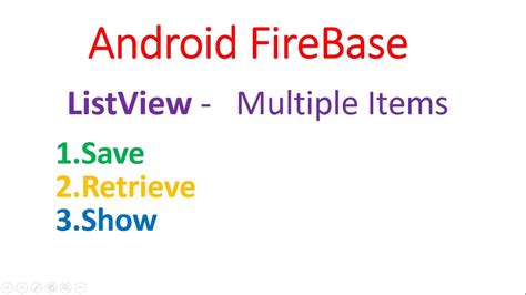 android firebase listview multiple fields save retrieve show [new
