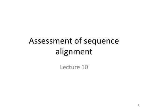 Ppt Assessment Of Sequence Alignment Powerpoint Presentation Free