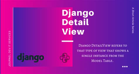 django detailview how to create detail views in django askpython