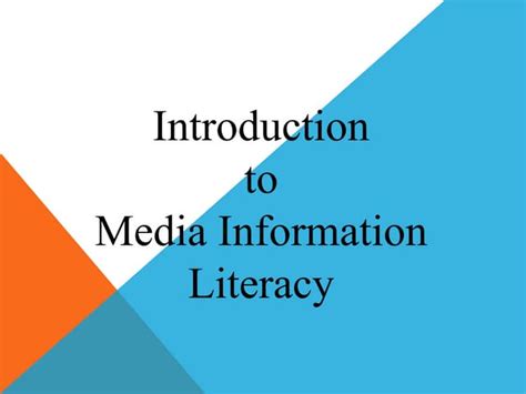 Media Information Literacy Week 1 Pptx