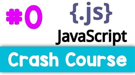 javascript crash course part00 intro quick programming tutorial