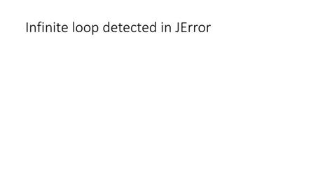 ppt infinite loop detected in jerror powerpoint presentation free