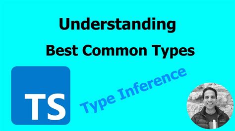 type inference in typescript understanding best common types youtube