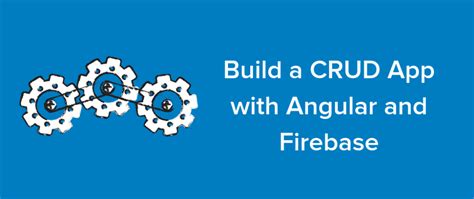 build a crud app with angular and firebase dev community
