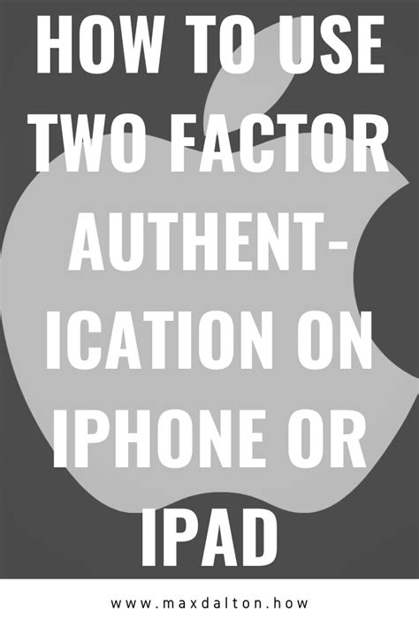 How To Use Two Factor Authentication On Iphone Or Ipad Artofit