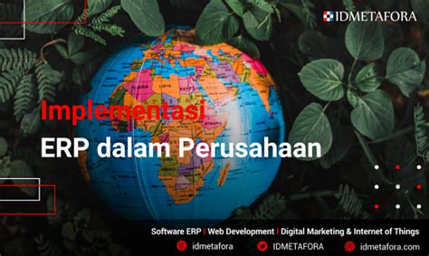Implementasi Erp Pada Perusahaan Idmetafora