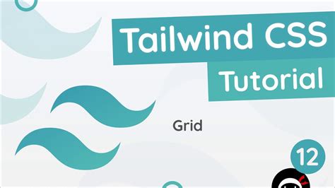tailwind css tutorial 12 grids youtube