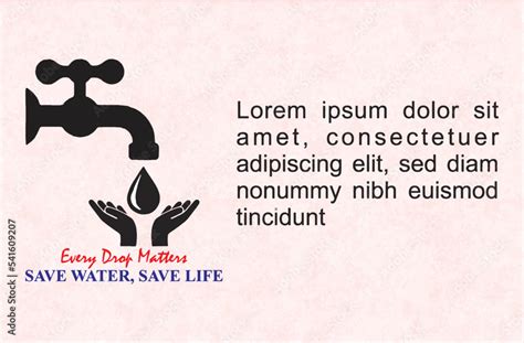 Every Drop Matters Tap Drop Save Water Save Life Blank Space For