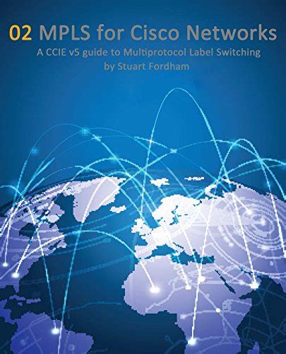 pdf mpls for cisco networks cisco ccie routing and switching v5 0 book