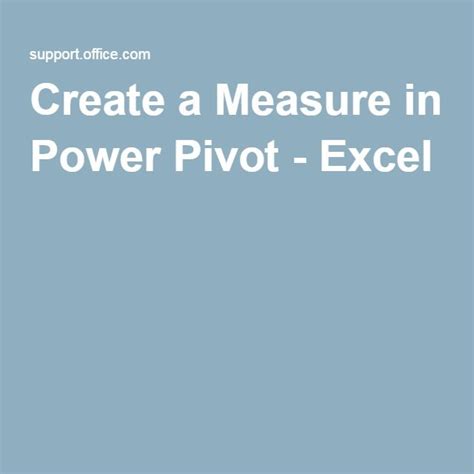 create a measure in power pivot excel power excel