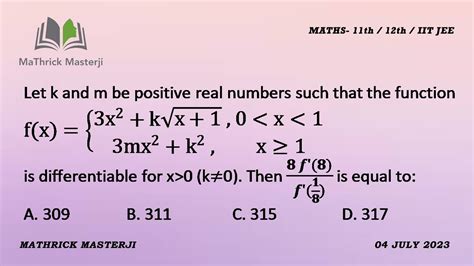 Let K And M Be Positive Real Numbers Such That The Function F X 3x 2 K