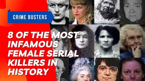 The Most Infamous Female Serial Killers In History Youtube