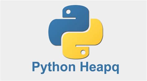 how to using python heapq for beginners with examples