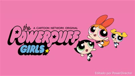 Intro The Powerpuff Girls Youtube