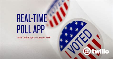 create a real time polling app using twilio sync and laravel php