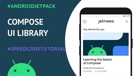 android jetpack compose ui library news app speed code tutorial youtube