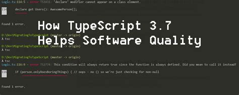 how typescript 3 7 helps quality kill all defects