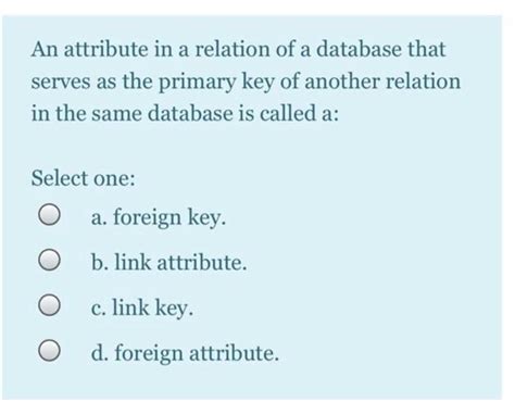 solved multiple choice an attribute in a relation of a