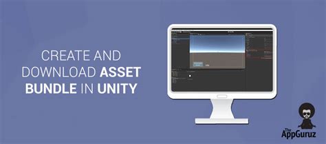 easy steps to create and download asset bundle in unity