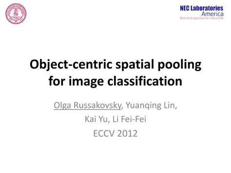 Ppt Object Centric Spatial Pooling For Image Classification