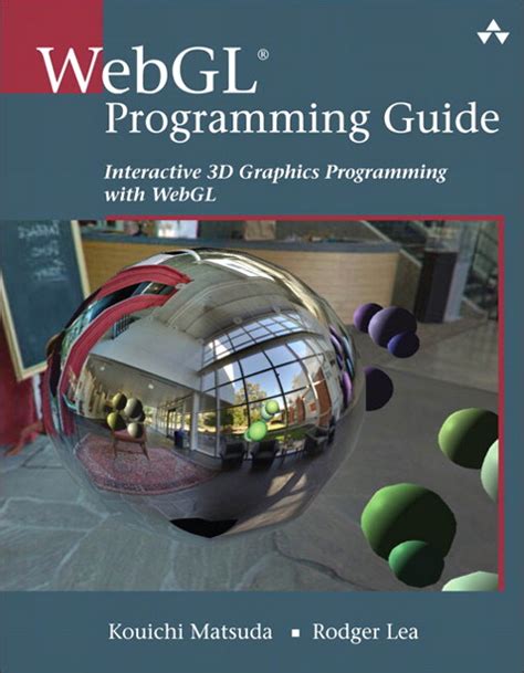 webgl programming guide interactive 3d graphics programming with webgl