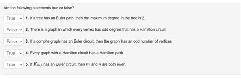 Solved Are The Following Statements True Or False 1 If A