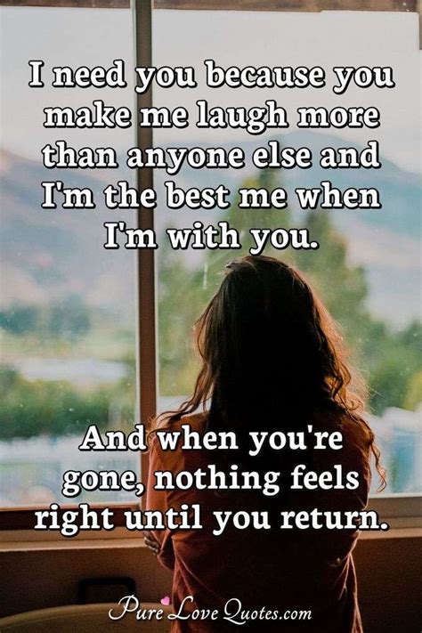You Make Me Laugh Even When I Dont Want To Smile Purelovequotes