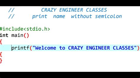 printing name without semicolon in c programming language youtube