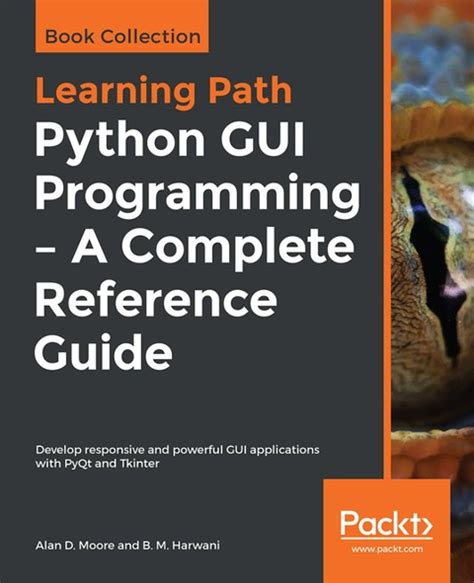 python gui programming a complete reference guide develop