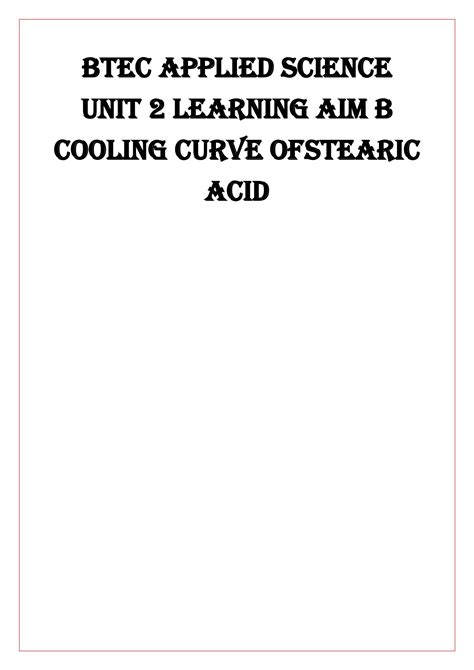 Solution Btec Applied Science Unit 2 Learning Aim B Cooling Curve Of