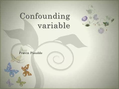 Ppt Confounding Variable Powerpoint Presentation Free Download Id