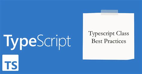 typescript class best practices every developer should know