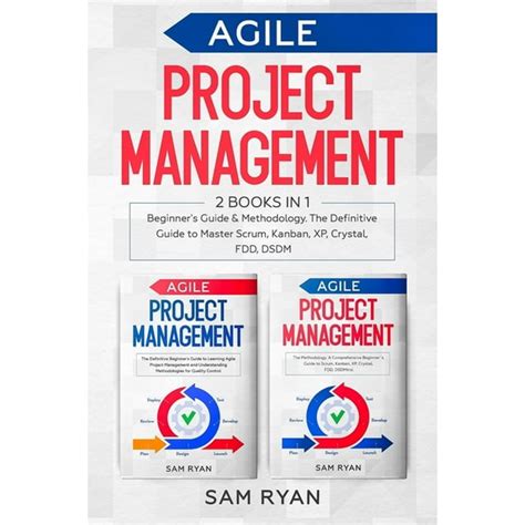 Agile Project Management 2 Books In 1 Beginners Guide And Methodology
