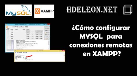 ¿cómo configurar mysql para conexiones remotas en xampp windows mysql