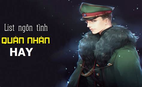 Top 10 Truyện Ngôn Tình Quân Nhân Hay Nhất Mọi Thời đại Bao Hay