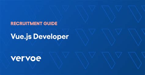 how to hire a vue js developer recruitment guide vervoe