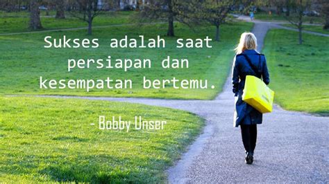 Kata Kata Motivasi Sukses Untuk Melecut Semangatmu Kepogaul