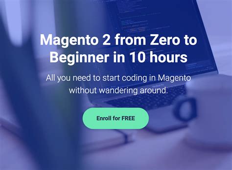 magento 2 from zero to beginner in 10 hours free online course