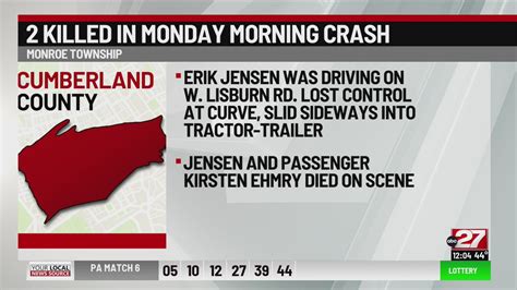 Two Killed In Cumberland County Tractor Trailer Crash Abc27