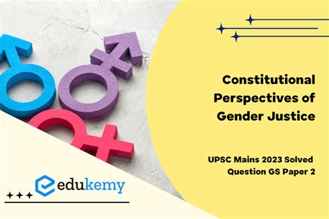 Explain The Constitutional Perspectives Of Gender Justice With The Help